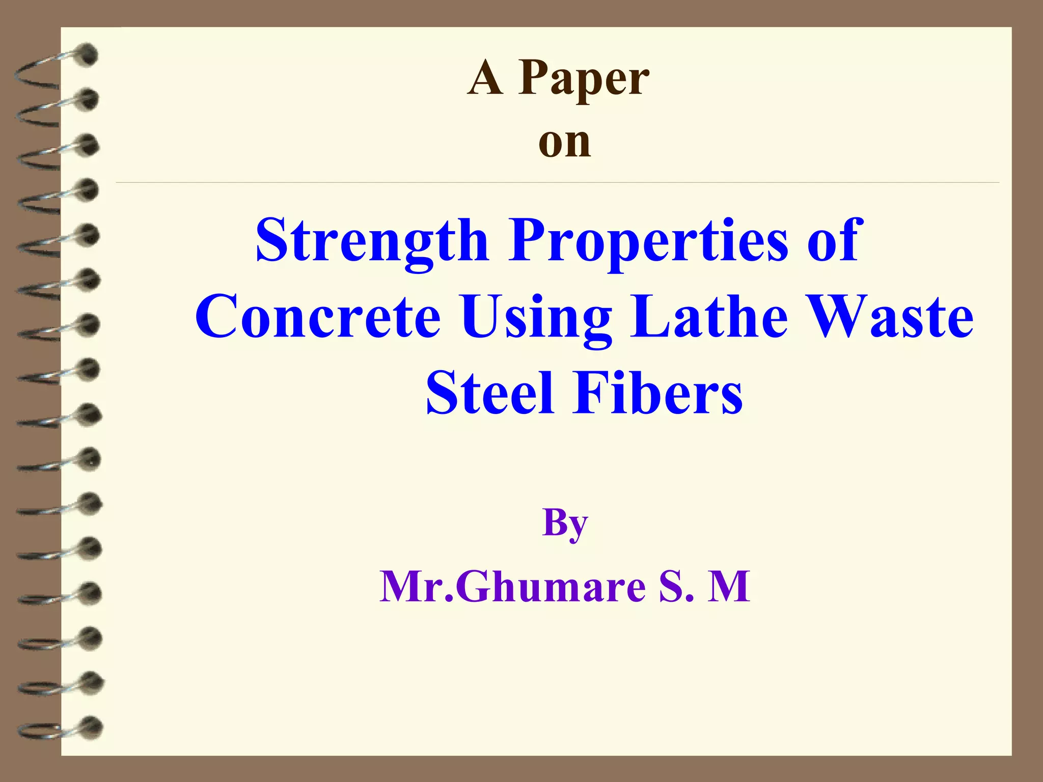 Lathe waste steel fibrous concrete | PPT