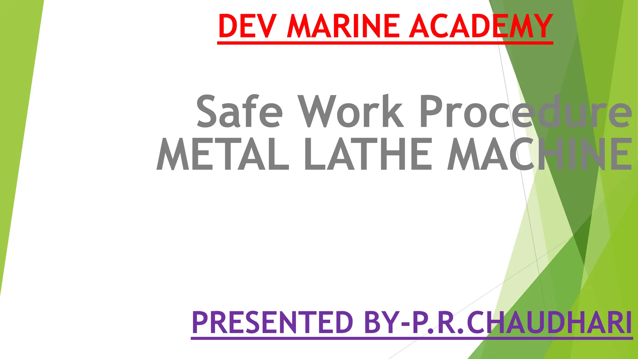 Lathe machine safe working practices.pptx