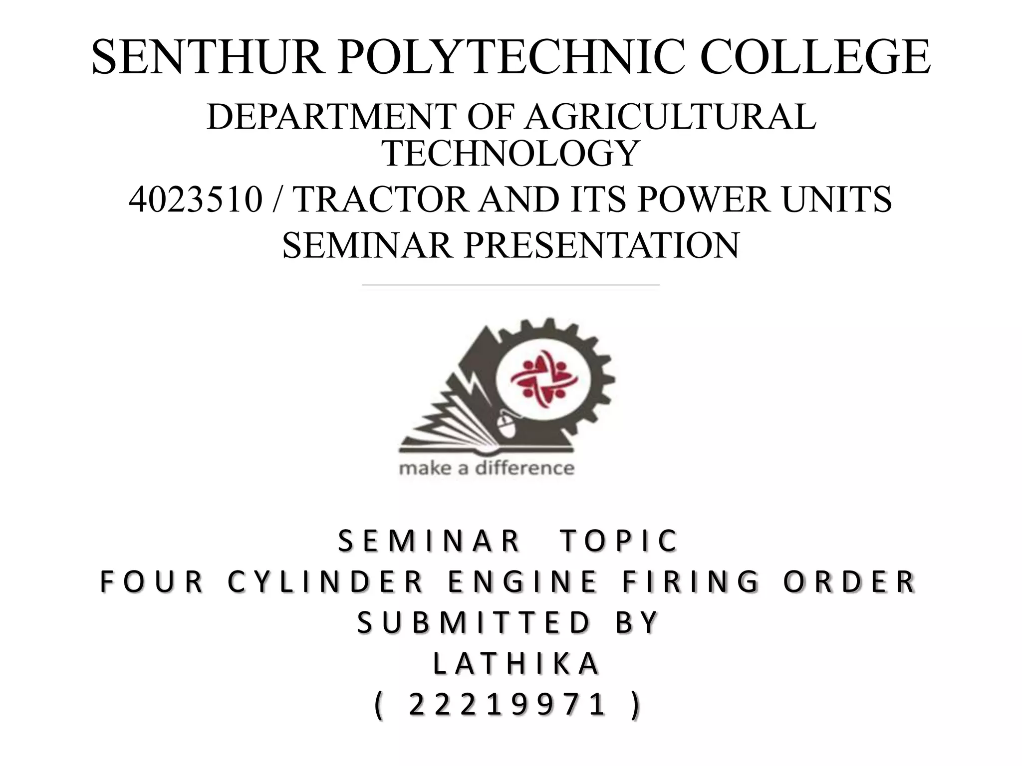 Four cylinder engine in firing order | PPTX