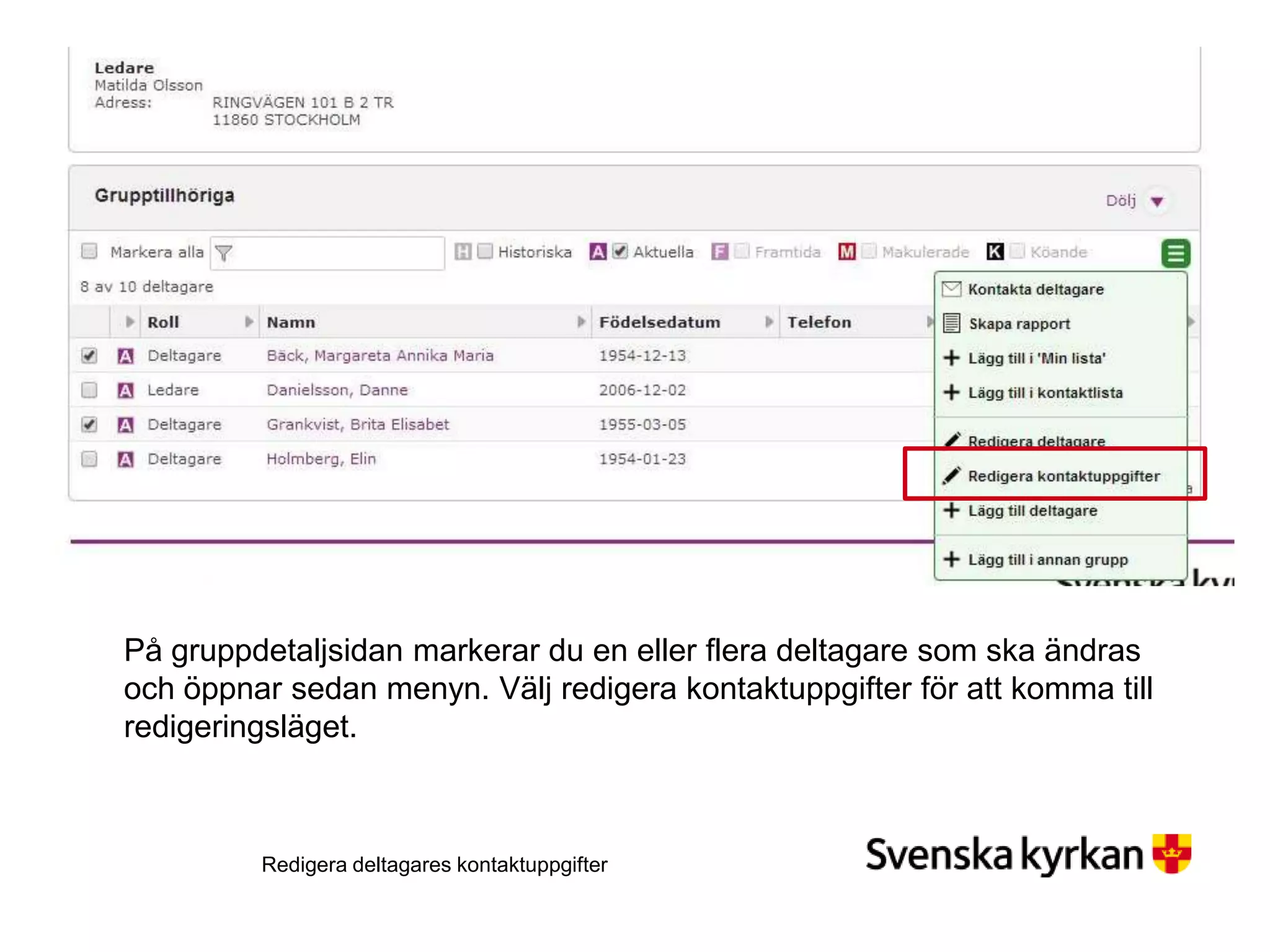 Lathund redigera deltagares kontaktuppgifter | PPT