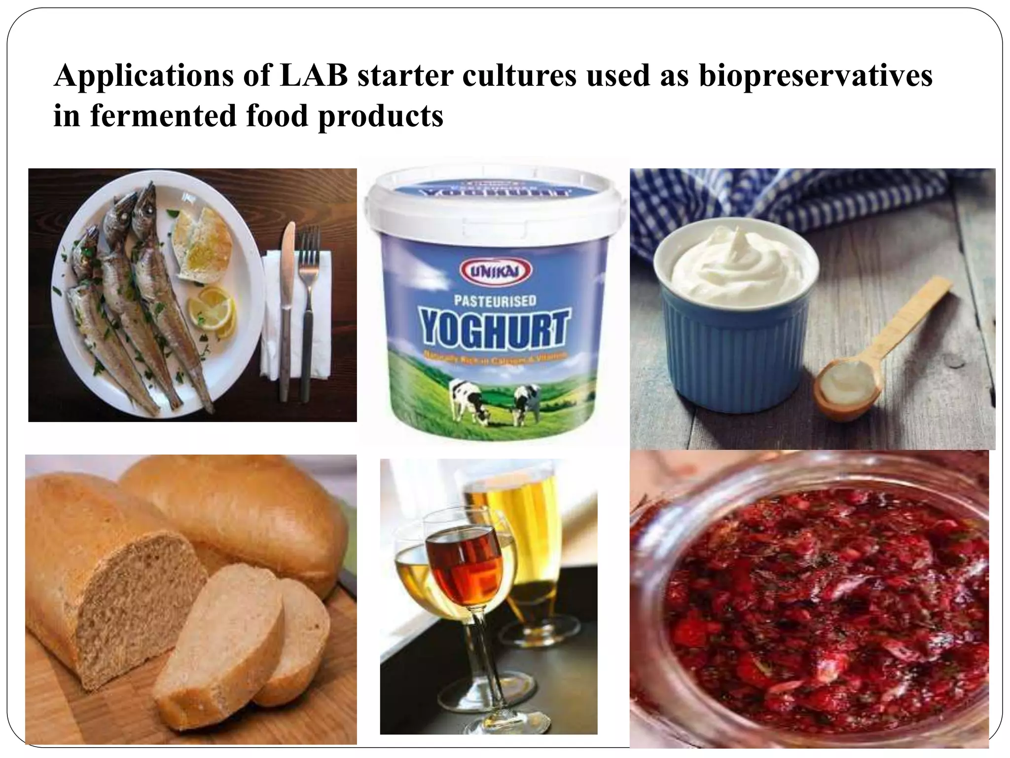 Latic acid bacteria as natural preservatives | PPT