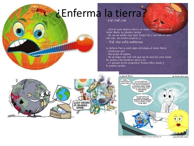 La tierra esta enferma