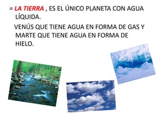 el agua en la tierra. | PPTX