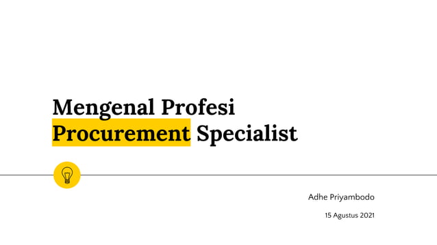 Mengenal Profesi Procurement Specialist | PPT