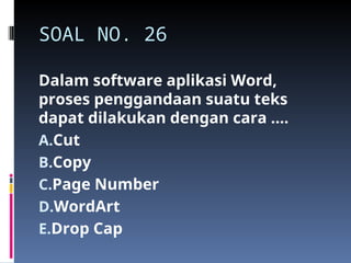 LATIHAN SOAL UNTUK MATERI TIK DI KELAS SEPULUH | PPT