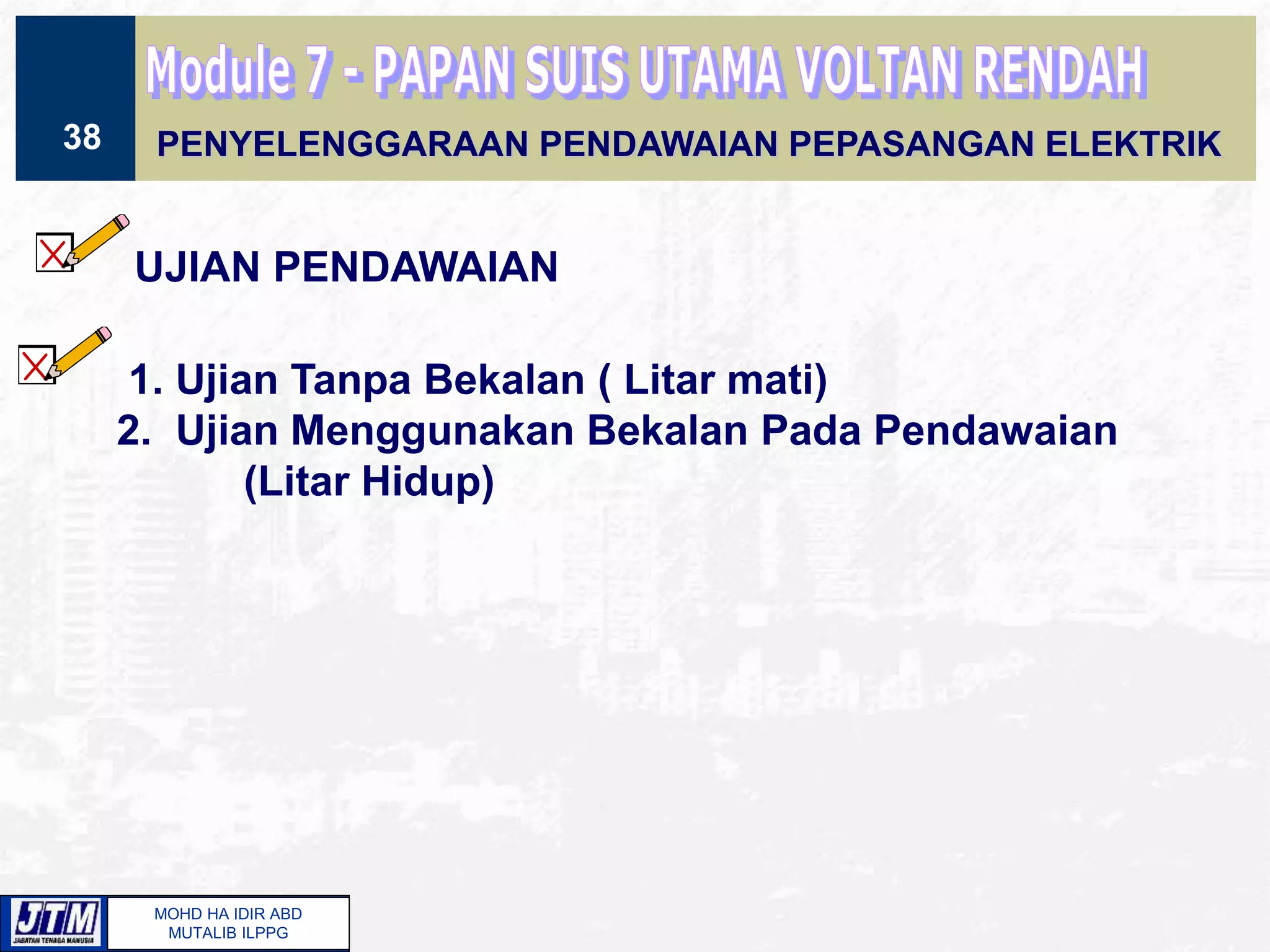 Latihan 1 Papan Suis Utama.ppt