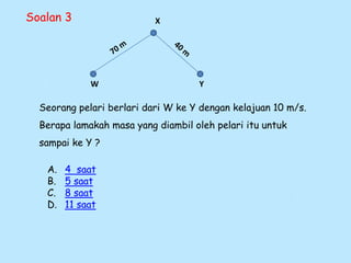 Latihan bab 2 unit 2 kelajuan | PPTX