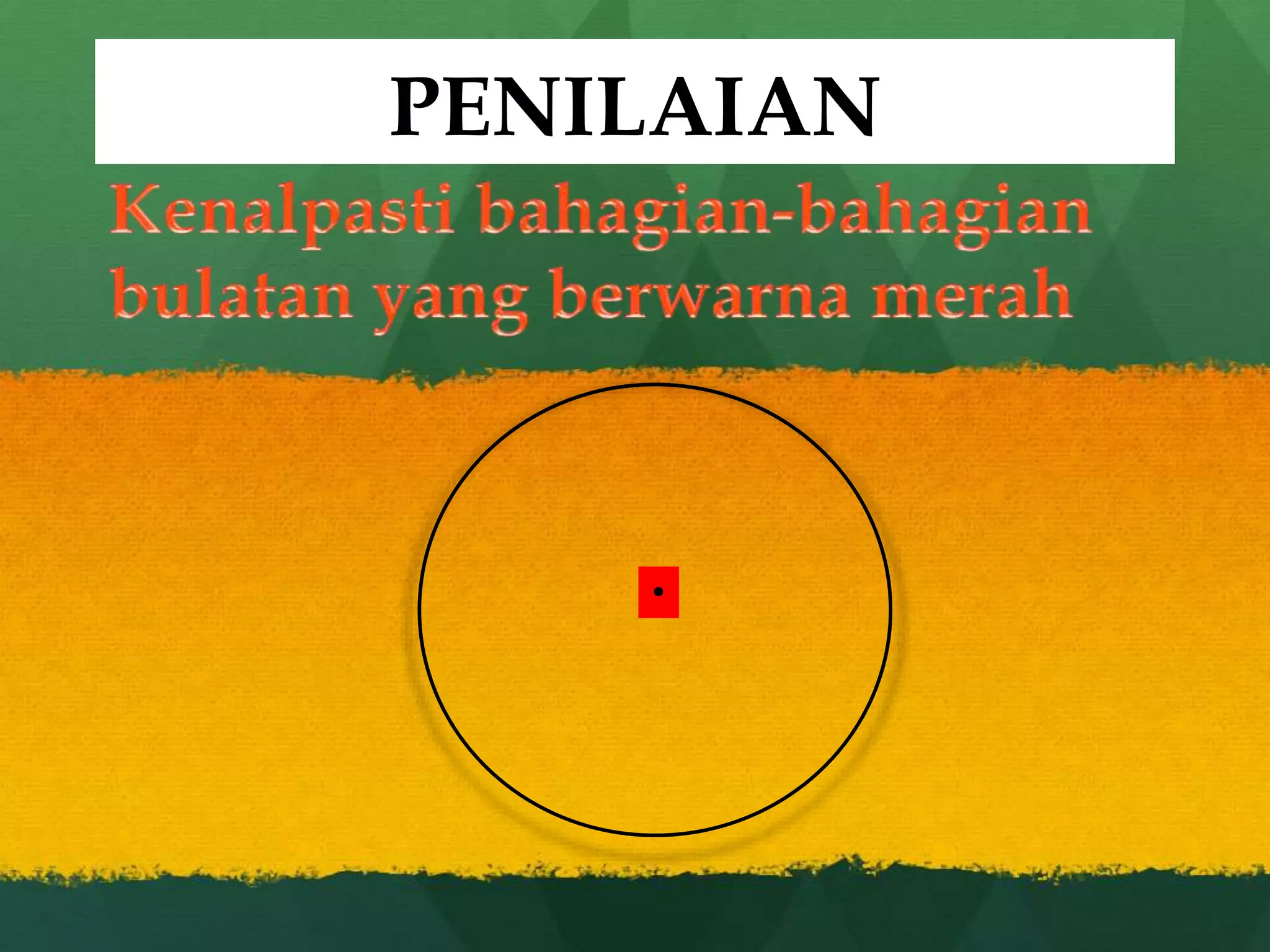 PENILAIAN BULATAN | PPTX
