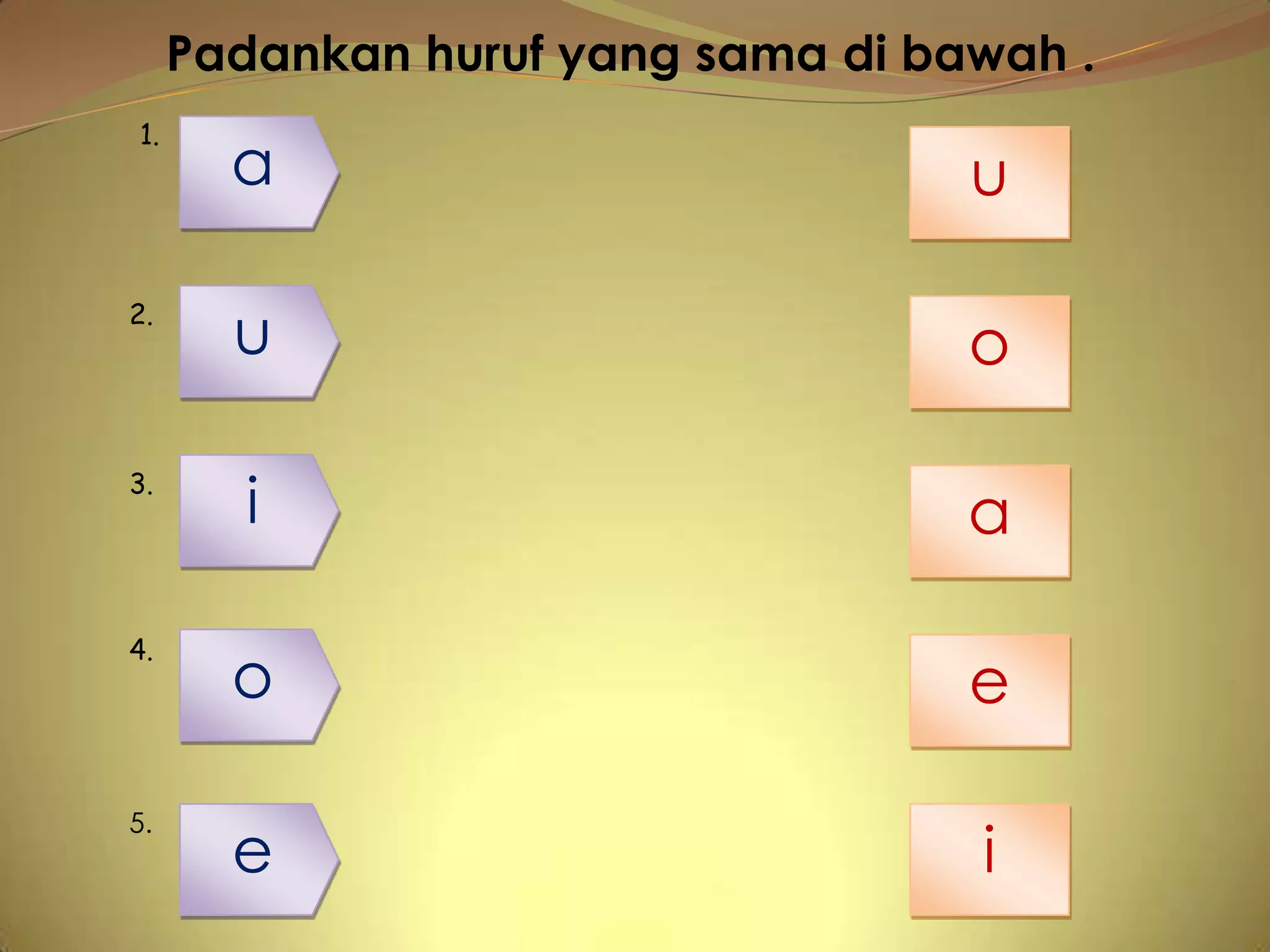 Latihan huruf vokal | PPTX