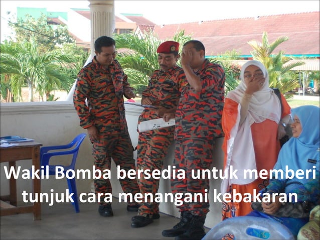 Latihan Kebakaran Bersama Pihak Bomba | PPT