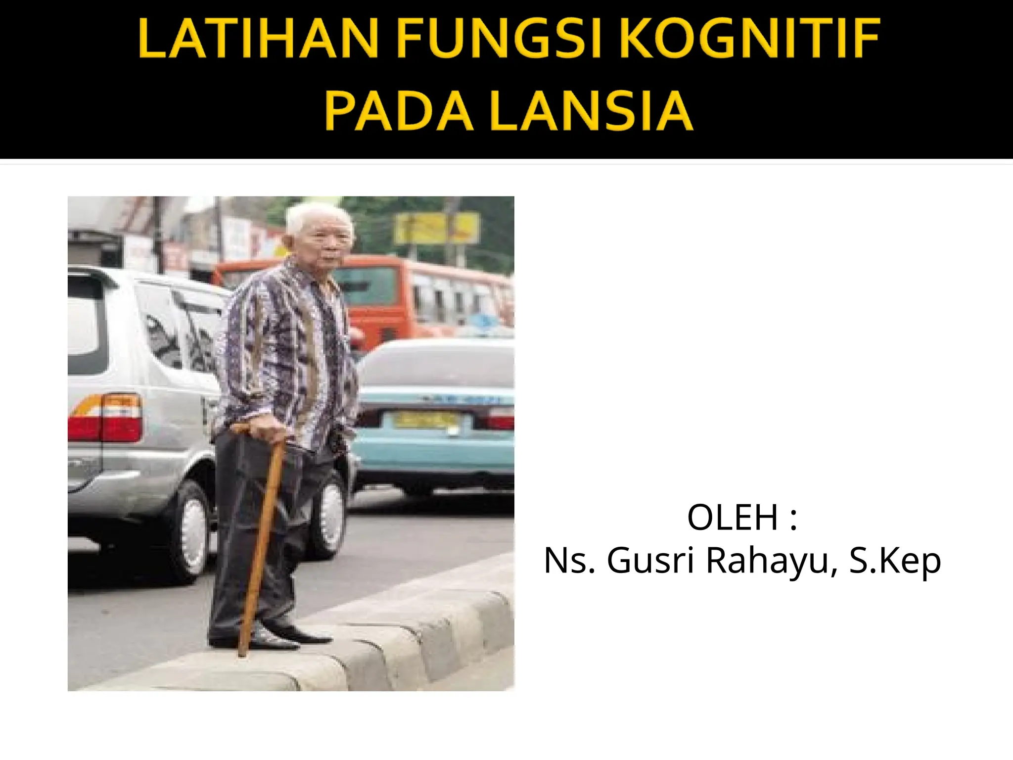 latihan kognitif senam otak lansia ( benar ).ppt