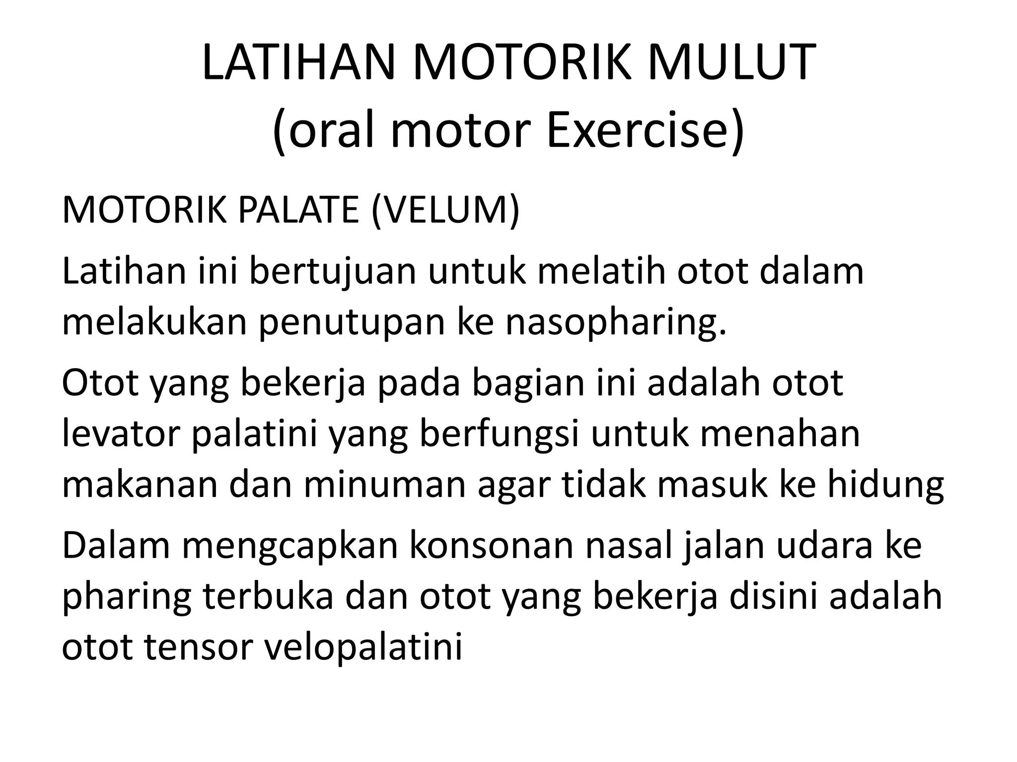 Latihan motorik mulut/ oral motor exercice | PDF