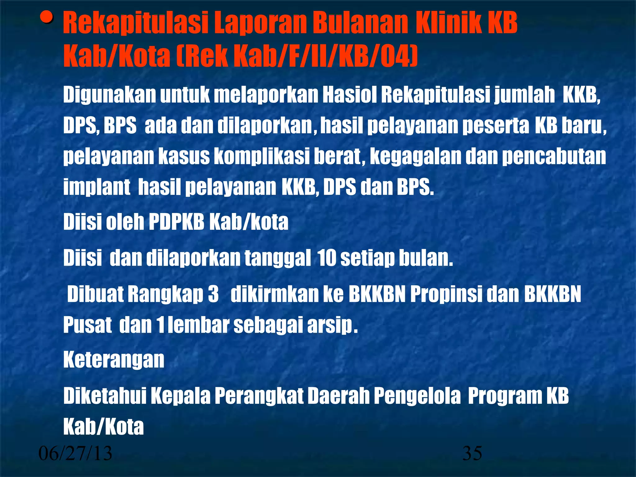 Pencatatan dan Pelaporan Program KB Nasional | PPT