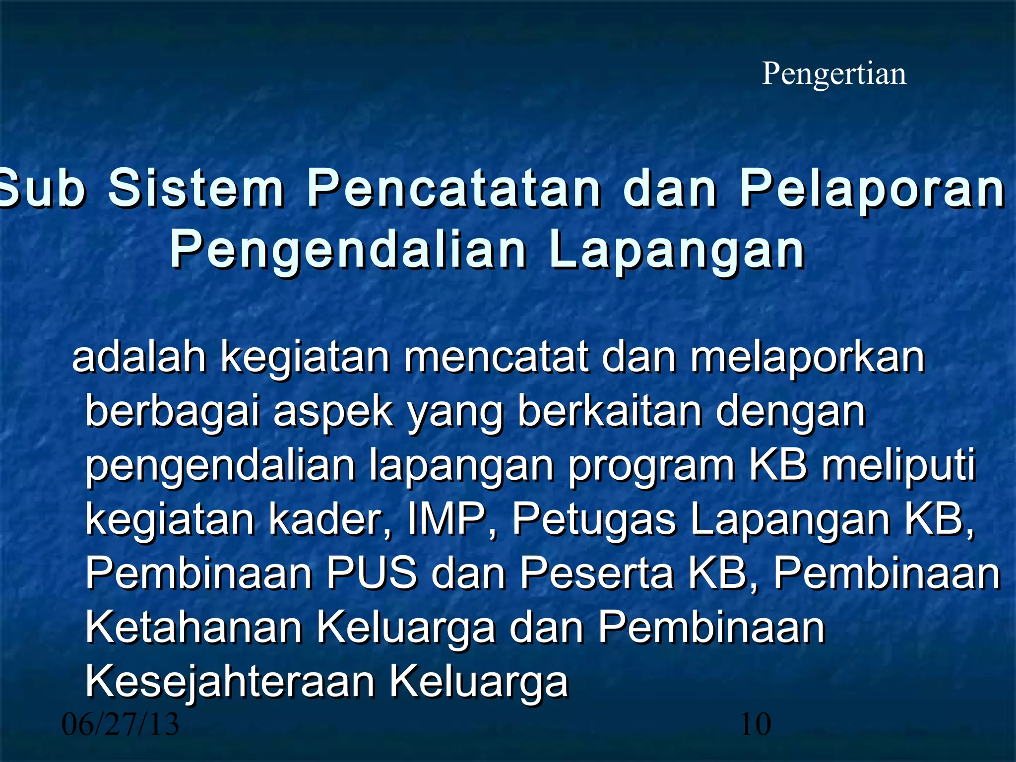 Pencatatan dan Pelaporan Program KB Nasional | PPT