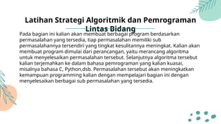 Latihan Strategi Algoritmik dan Pemrograman Lintas Bidang.pptx