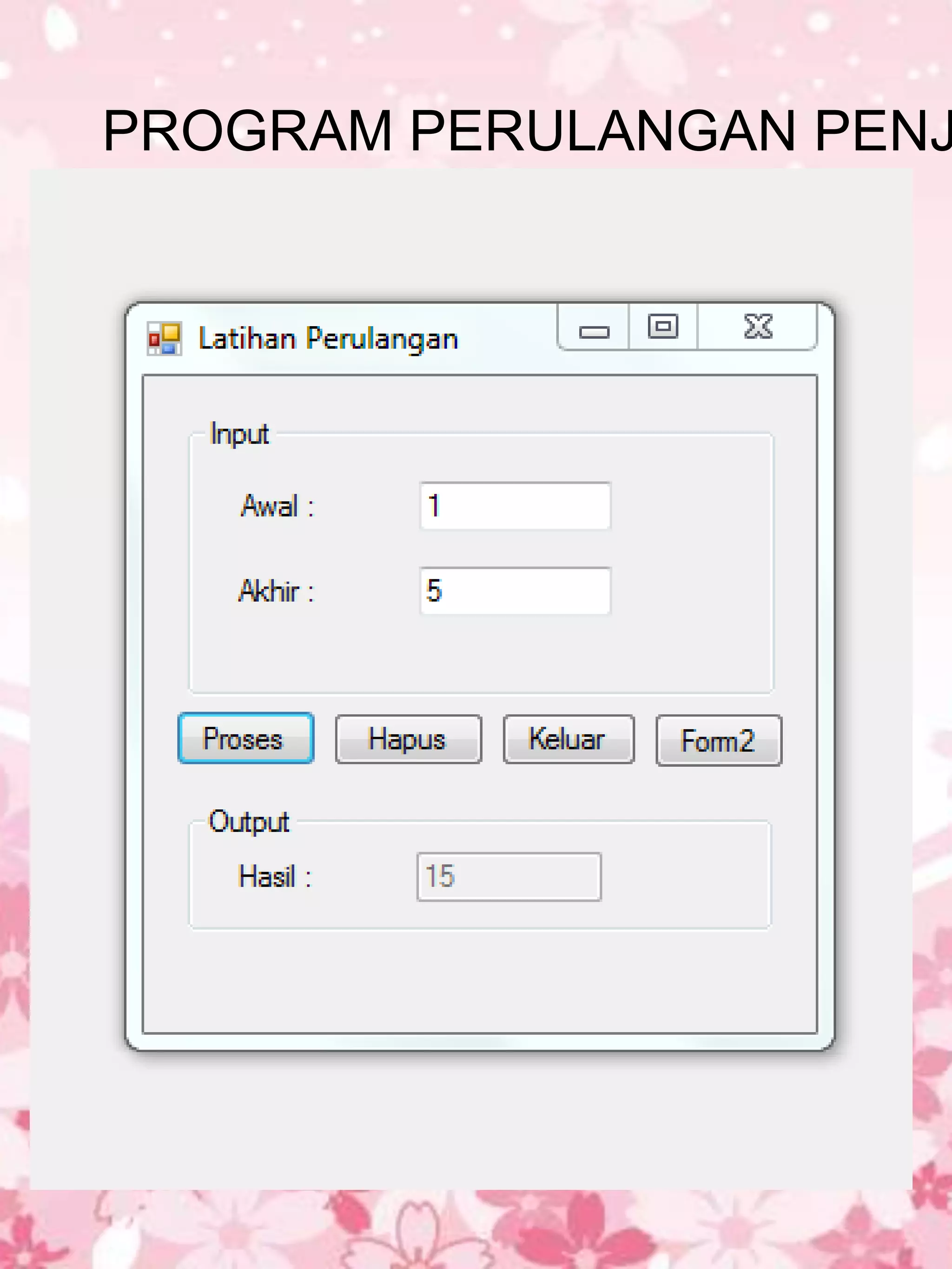 Latihan visual basic 2010/Looping/Perulangan | PDF Latihan visual basic 2010/Looping/Perulangan | PDF