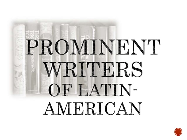 Latin american Literature | PPTX | Fiction | Books and Literature