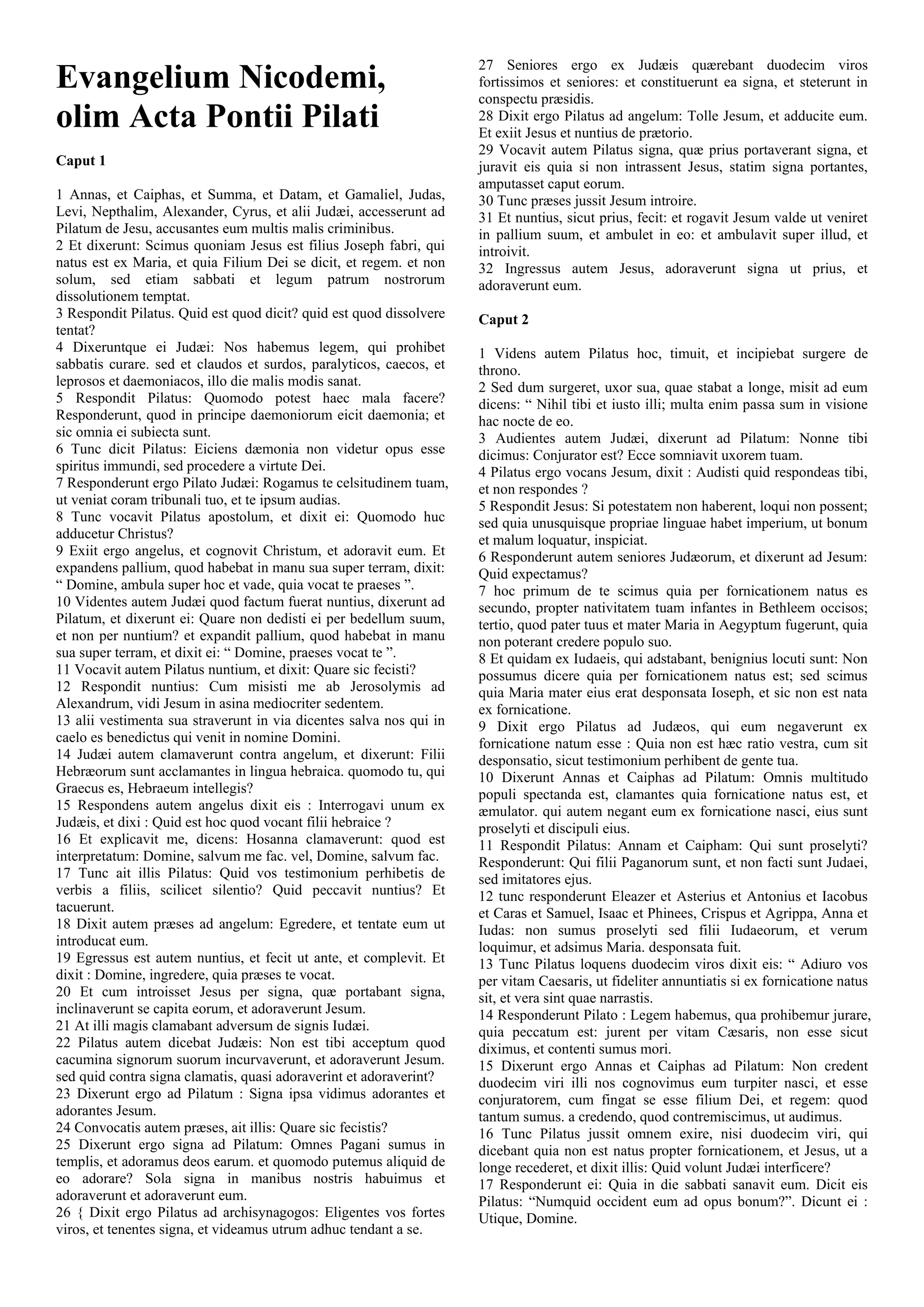 Latin - The Gospel of Nicodemus formerly called The Acts of Pontius ...