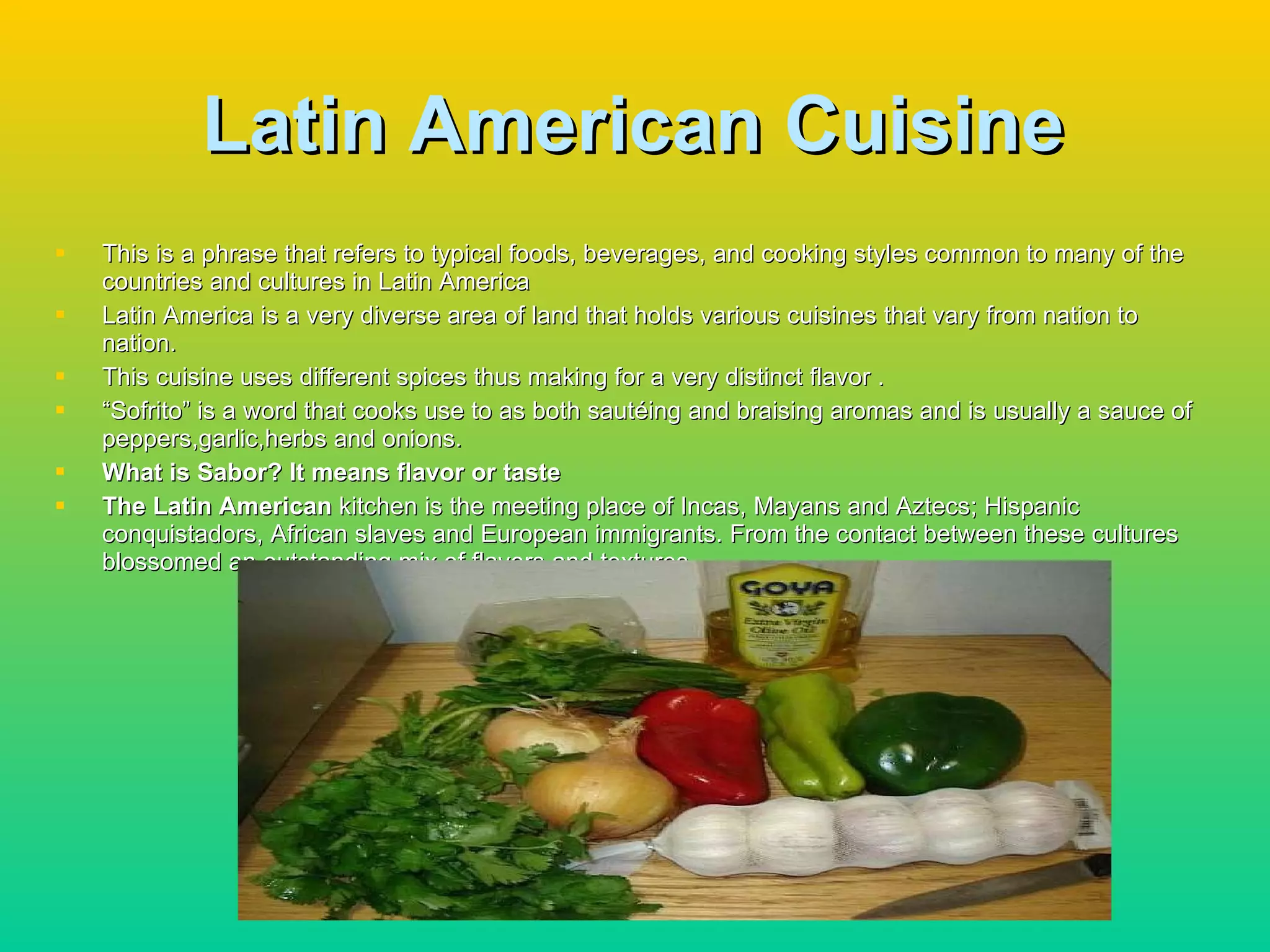 Latin american cuisine | PPT
