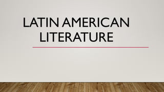 Latin American literature.powerpoint presentation | PPT
