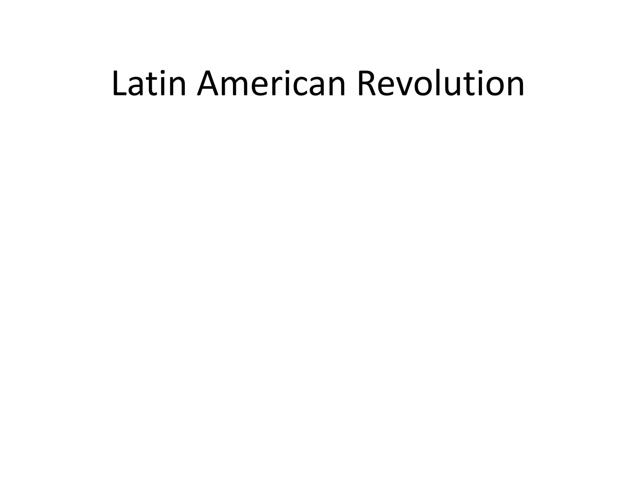 Latin american revolution | PPTX