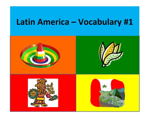 Latin America Vocabulary #1 | PPT