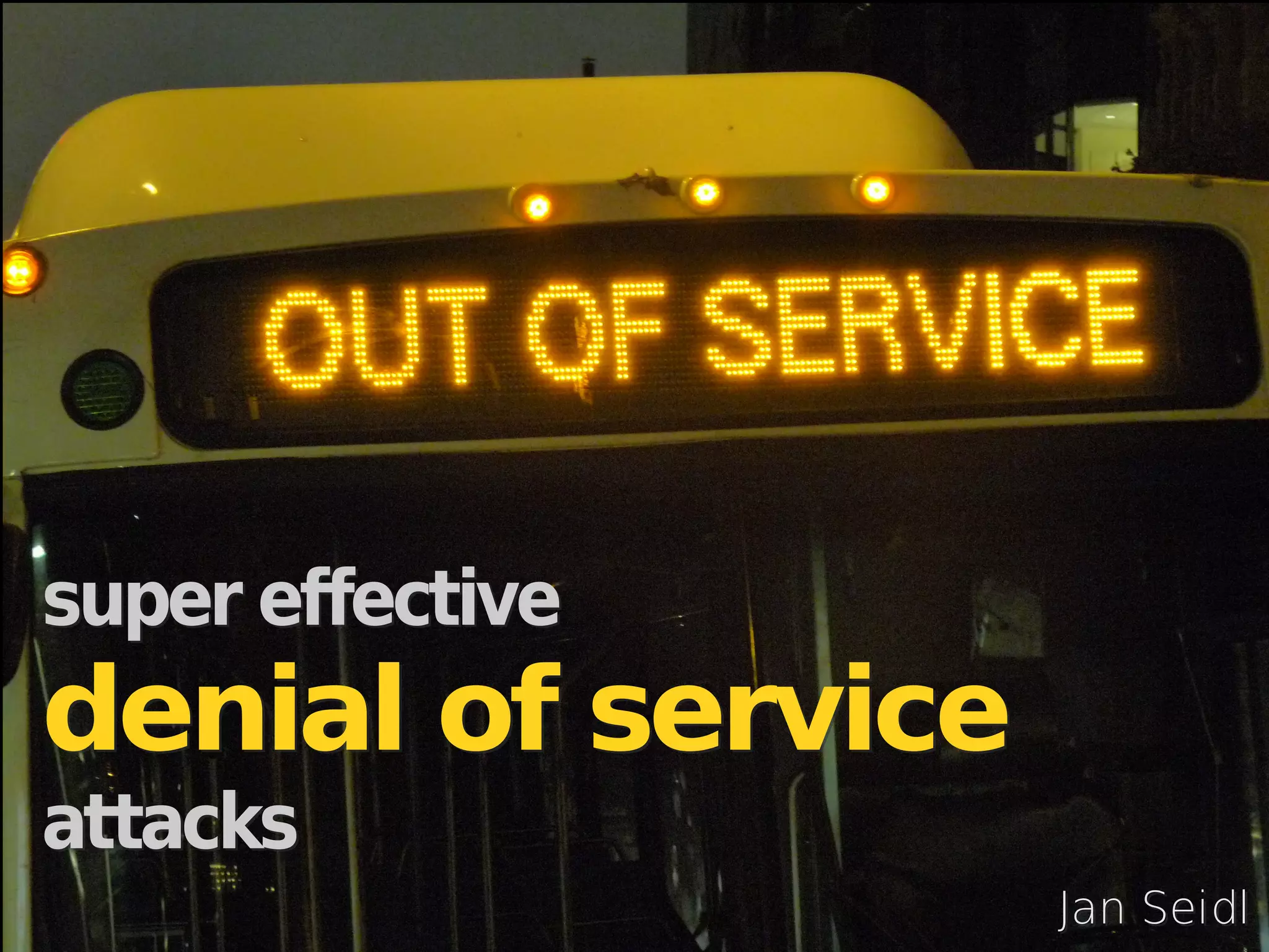 Super Effective Denial of Service Attacks | ODP