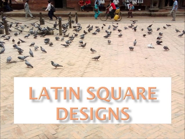 Latin square design | PPT | Science