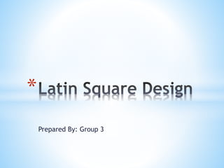 Latin square design | PPTX