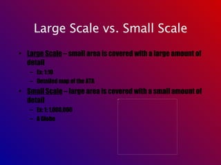 Latitude, Longitude, And Scale | PPT