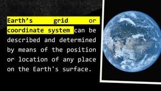Latitude.and.longitude.Lesson1.Science7. | PPTX