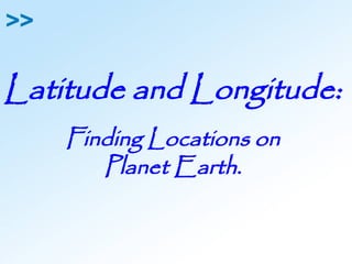 Latitude and Longitude 7.ppt (essential for Science | PPT