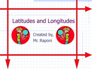 Latitudes and Longitudes | PPT