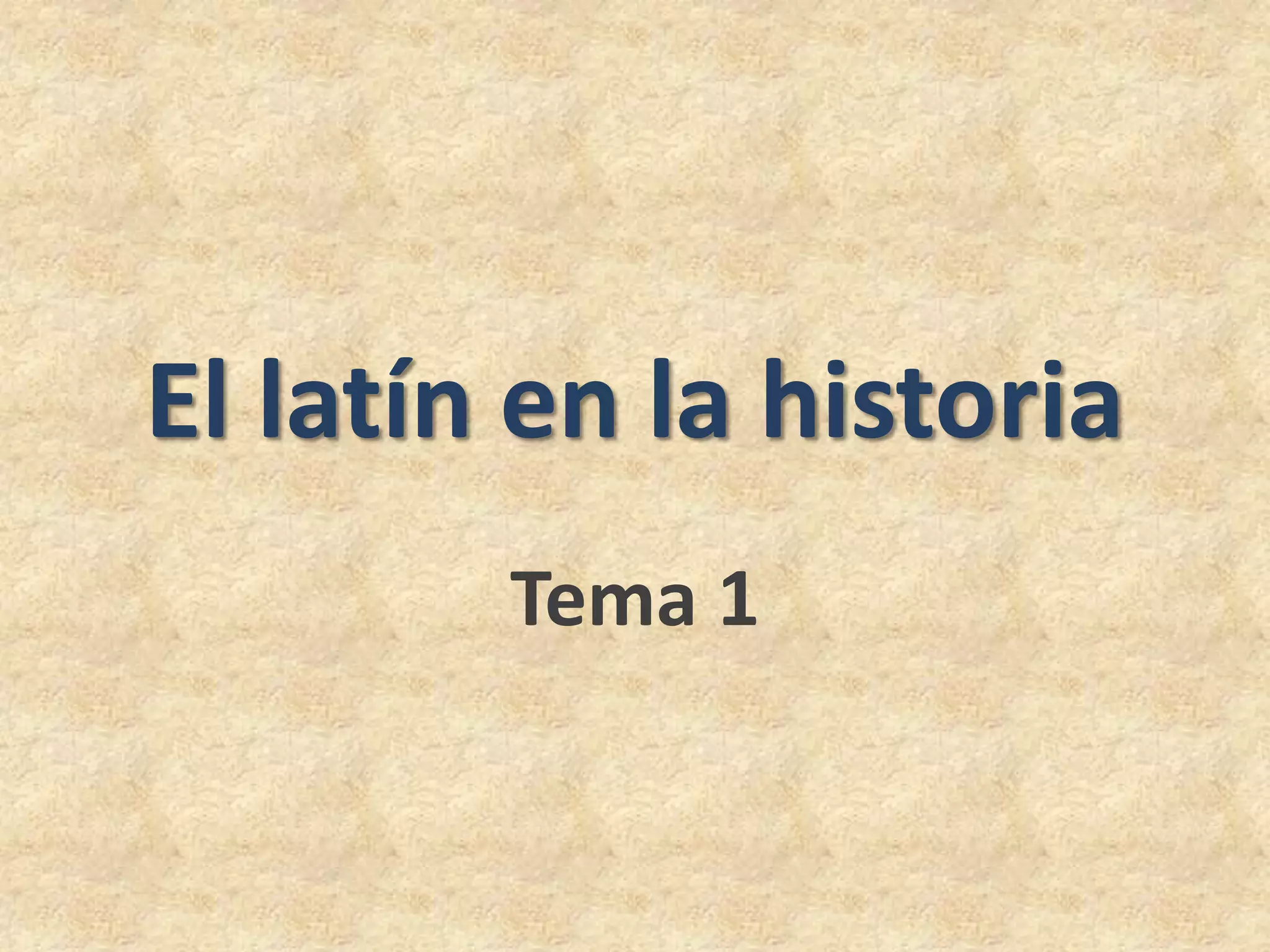 Historia del latín | PPTX