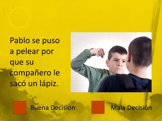 LA TOMA DE DECISIONES Y SUS CONCECUENCIAS.pptx