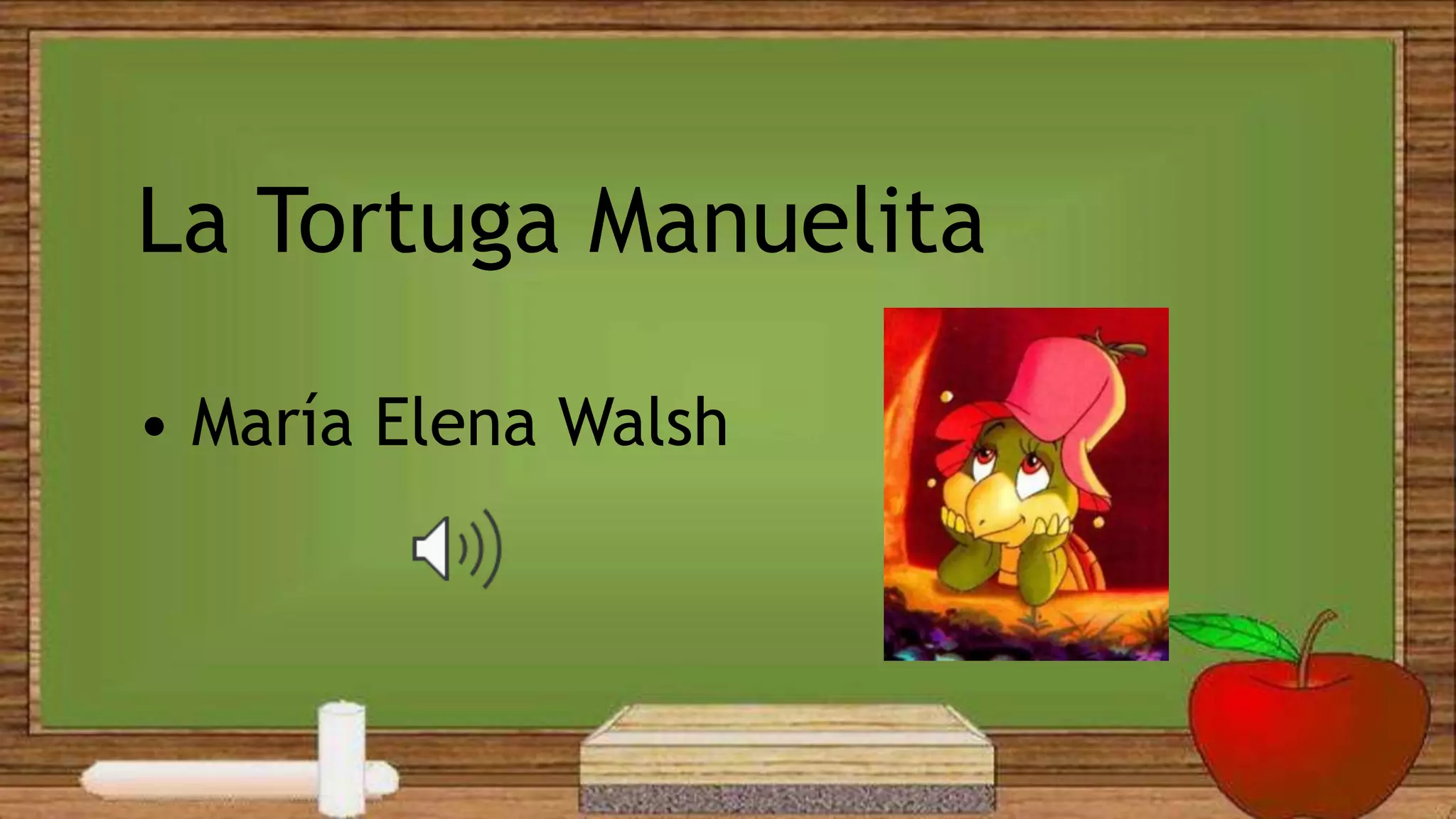 La Tortuga Manuelita. Nivel inicial..pptx
