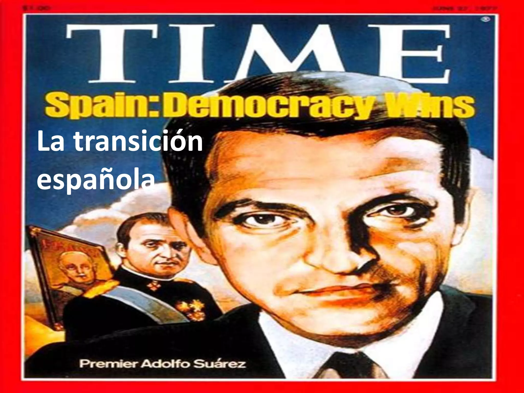 La Transición española. 1975-1982 | PPTX