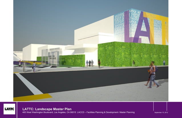 LATTC Landscape Master Plan Summary oct 2012 | PPT