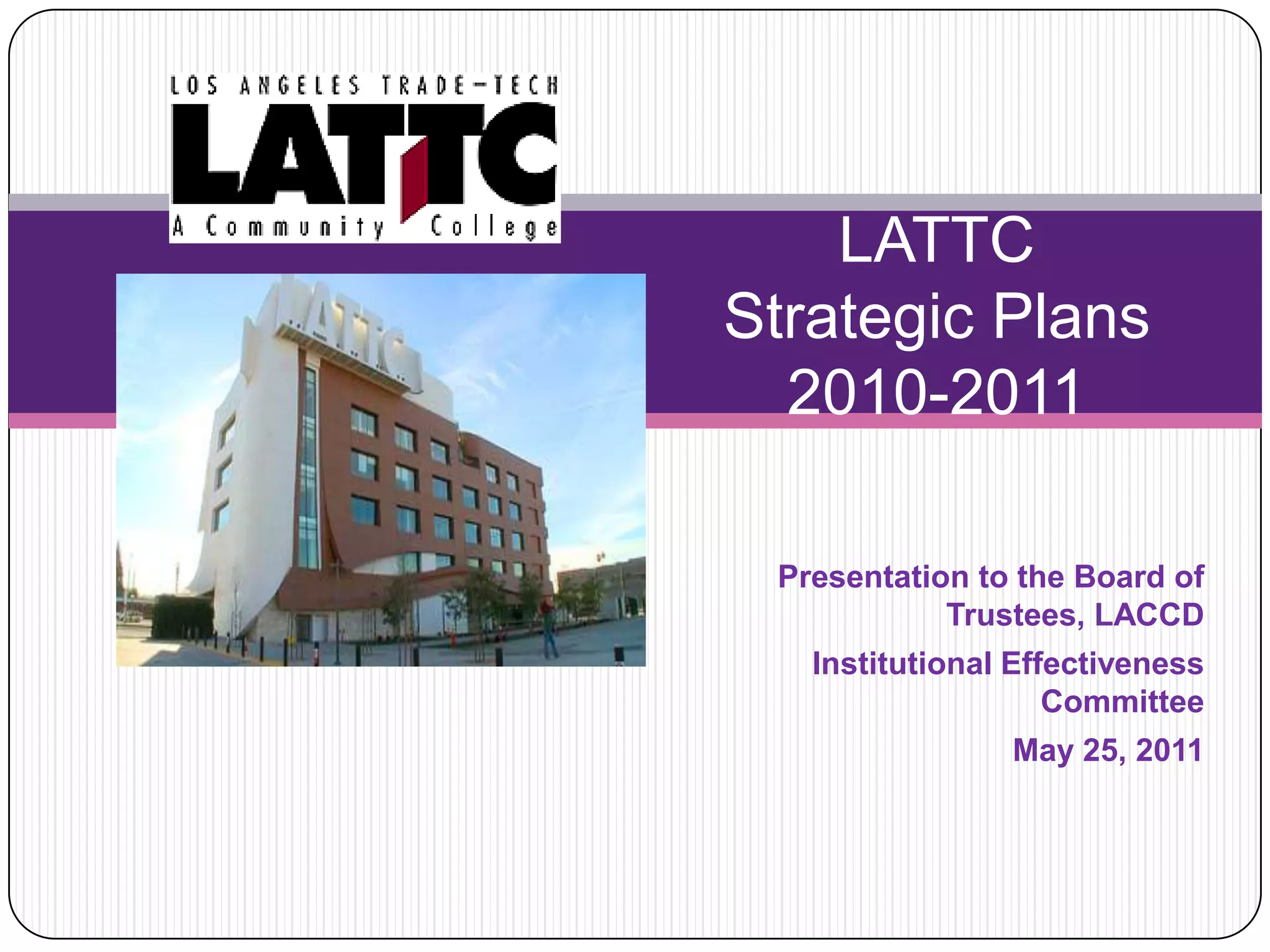 LATTC Strategic Plans 2010-2011 | PPTX