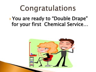 Lattc cosmetology department chemical draping | PPTX