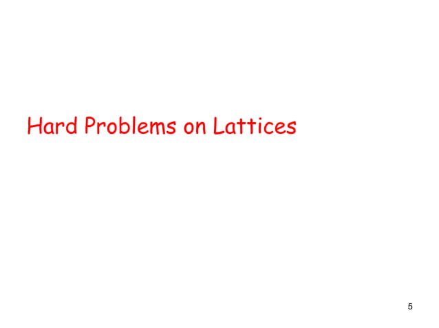 lattice_and_hard_Problems_for_PQC_area.ppt