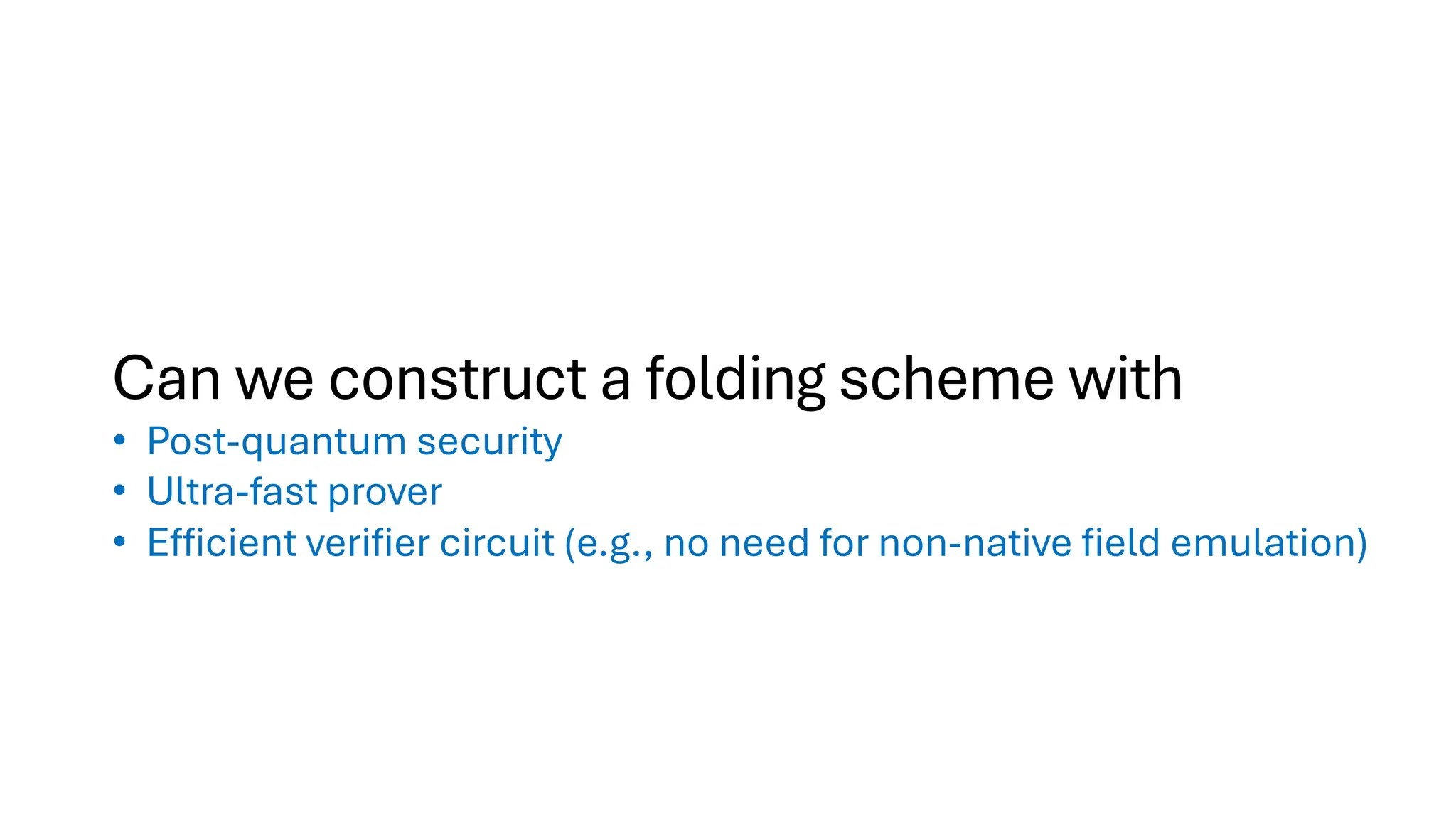 zkStudyClub - LatticeFold: A Lattice-based Folding Scheme and its ...