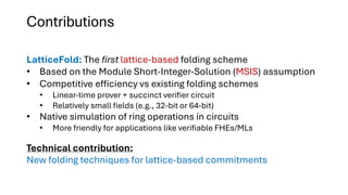 zkStudyClub - LatticeFold: A Lattice-based Folding Scheme and its Applications to Succinct Proof ...