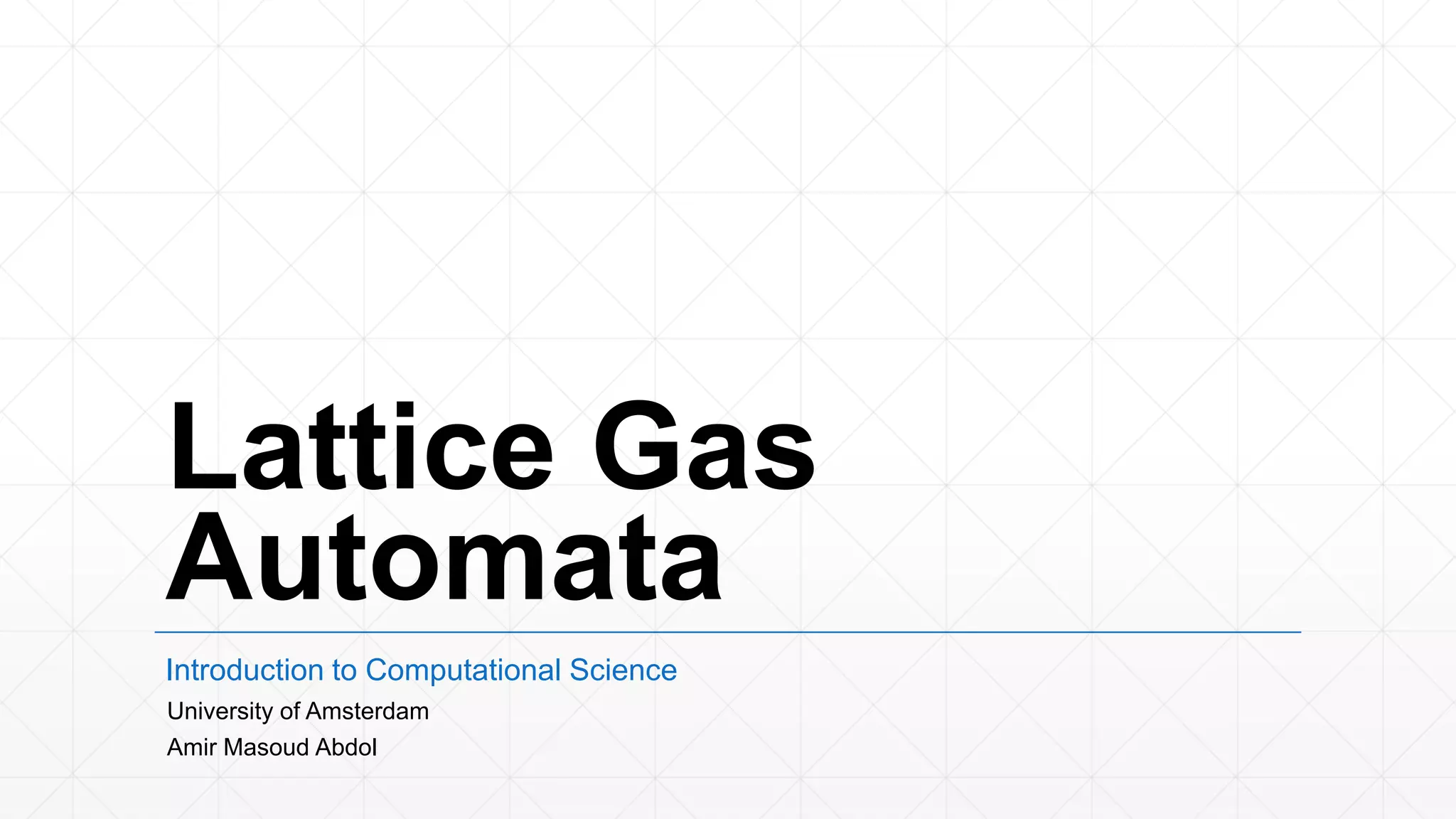 Lattice Gas Automata | PPT
