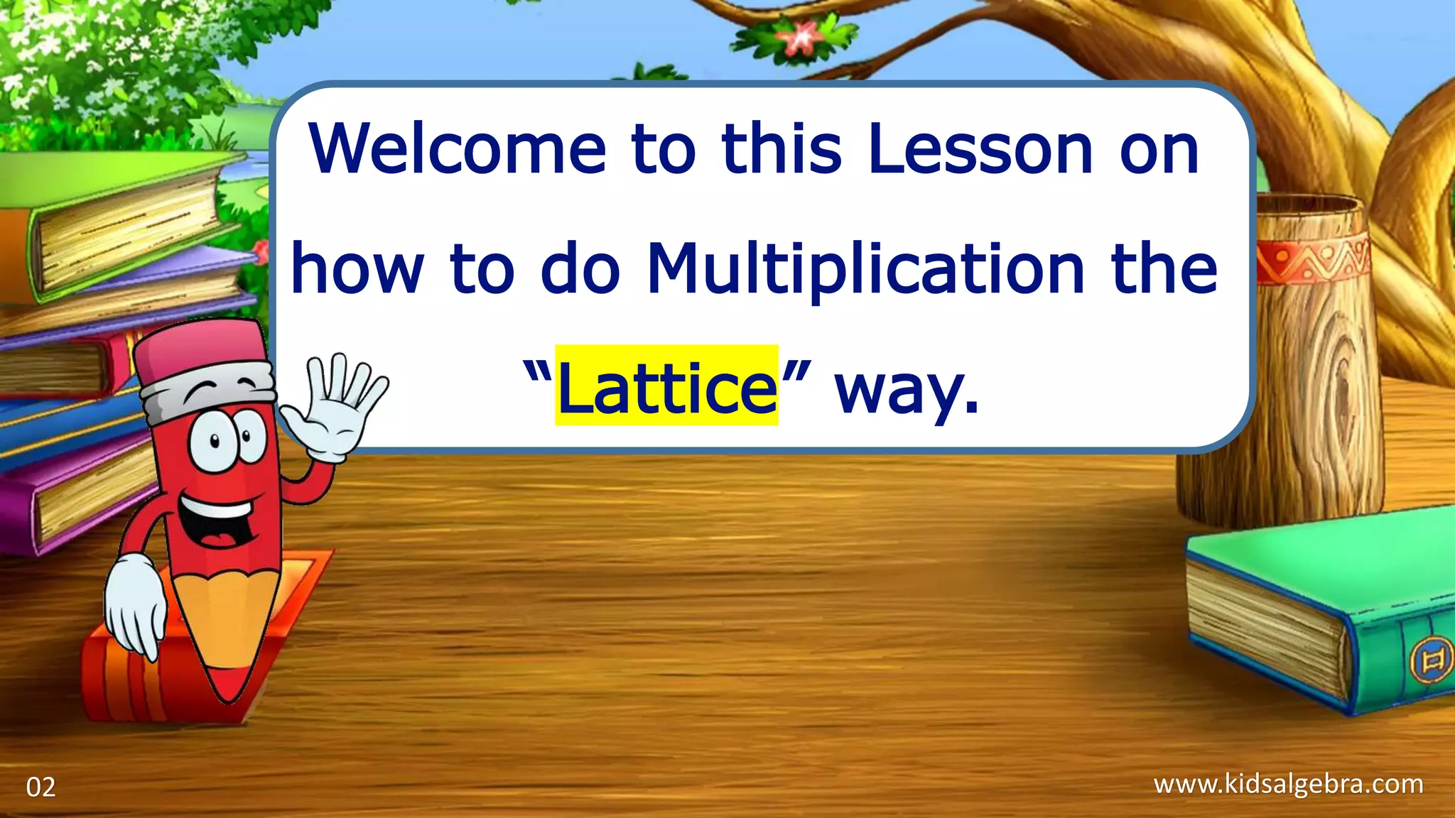 The Lattice Method of Multiplication for Children | PPTX