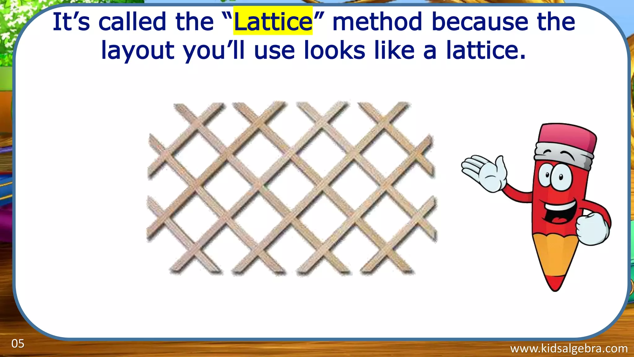 The Lattice Method of Multiplication for Children | PPTX