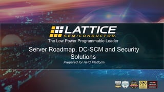 Lattice roadmap and DC-SCM for HPC at OCP.pptx