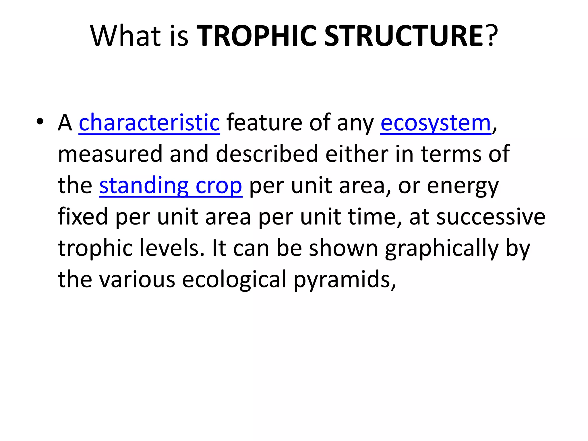 Trophic Structure of Ecosystems | PPTX