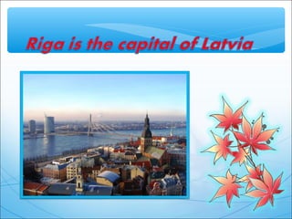 Latvia PPT presentation for pre-school children | PPT