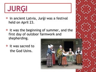 Latvian folklore traditions | PPT